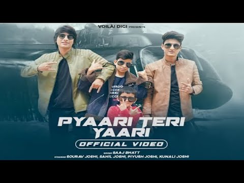 PYAARI TERI YAARI || Pyaari Teri Yaari Saaj Bhatt Mp3 Song Download @souravjvlogs