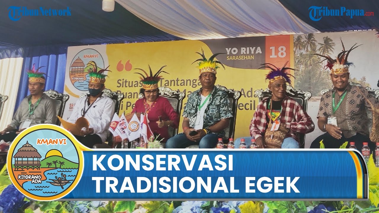 Sarasehan KMAN VI di Kayo Pulo, Konservasi Tradisional 'Egek' dari Sorong Dikemukakan - Tribun Video