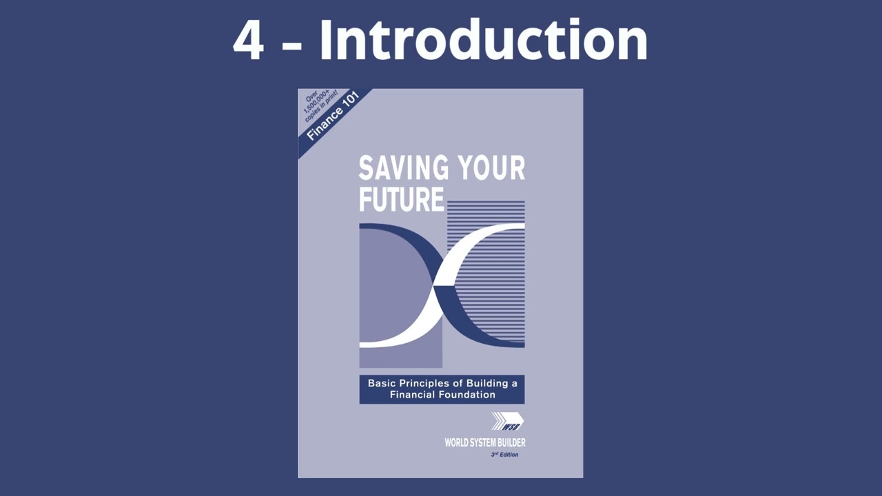 Saving Your Future 3rd Edition (Audiobook) - 4 Introduction