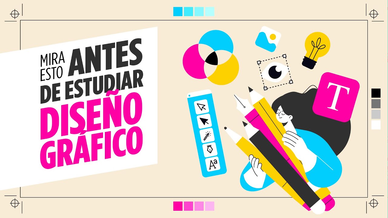 🙌 Los mejores consejos ANTES de que empieces a estudiar DISEÑO GRÁFICO