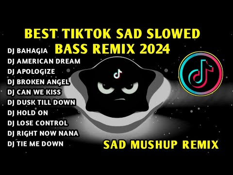 BEST 🔥 TIKTOK SAD SLOWED BASS REMIX 2024🇵🇭