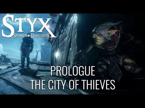 Steam Community :: Video :: Styx: Shards of Darkness Walkthrough (Goblin) - Prologue: The City ...