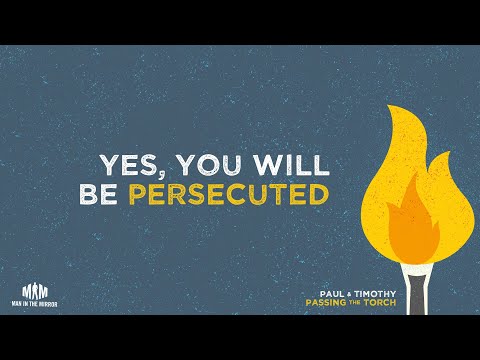 Yes, You Will Be Persecuted