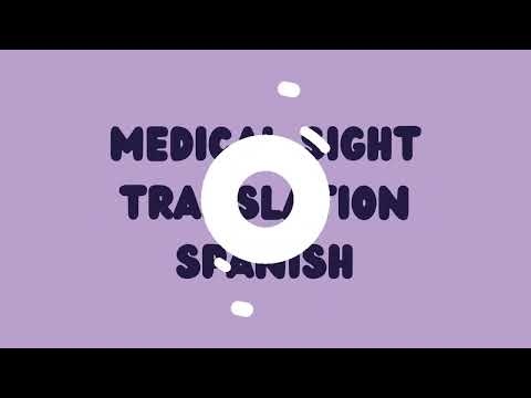 Medical Sight Translation Vocabulary with Practice - Spanish