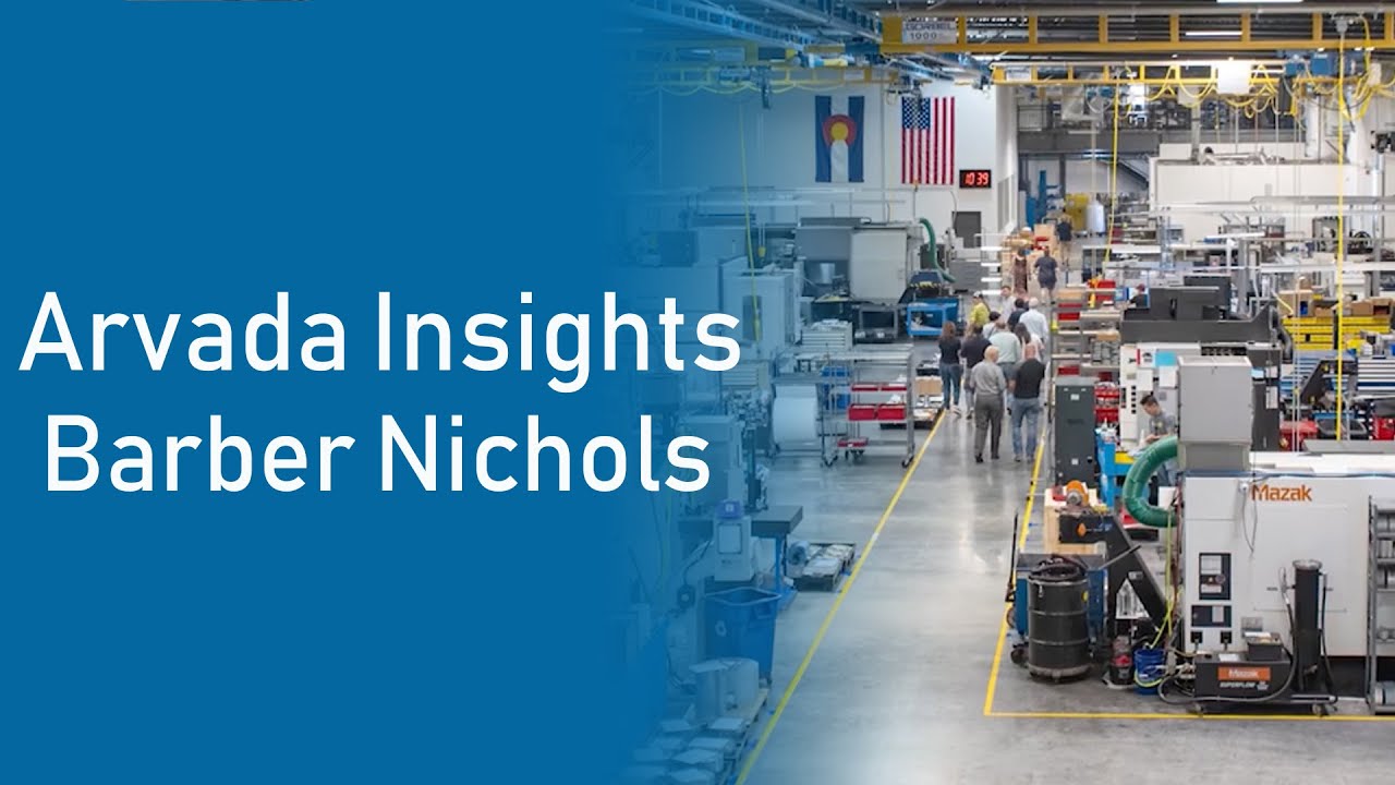 Arvada Insights - Barber Nichols Arvada