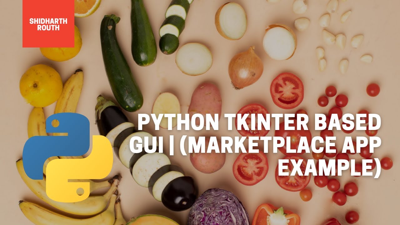 Python Tkinter based GUI | (marketplace app example)