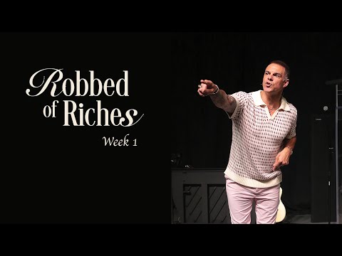 ROBBED OF RICHES| Taking Back My Identity| PASTOR SHAUN BLAKENEY (1)