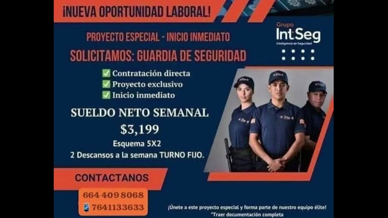 GRUPO  Int Seg , SOLICITA GUARDIAS DESEGURIDAD , EN TIJUANA .