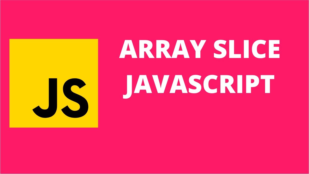 Array Slice JavaScript