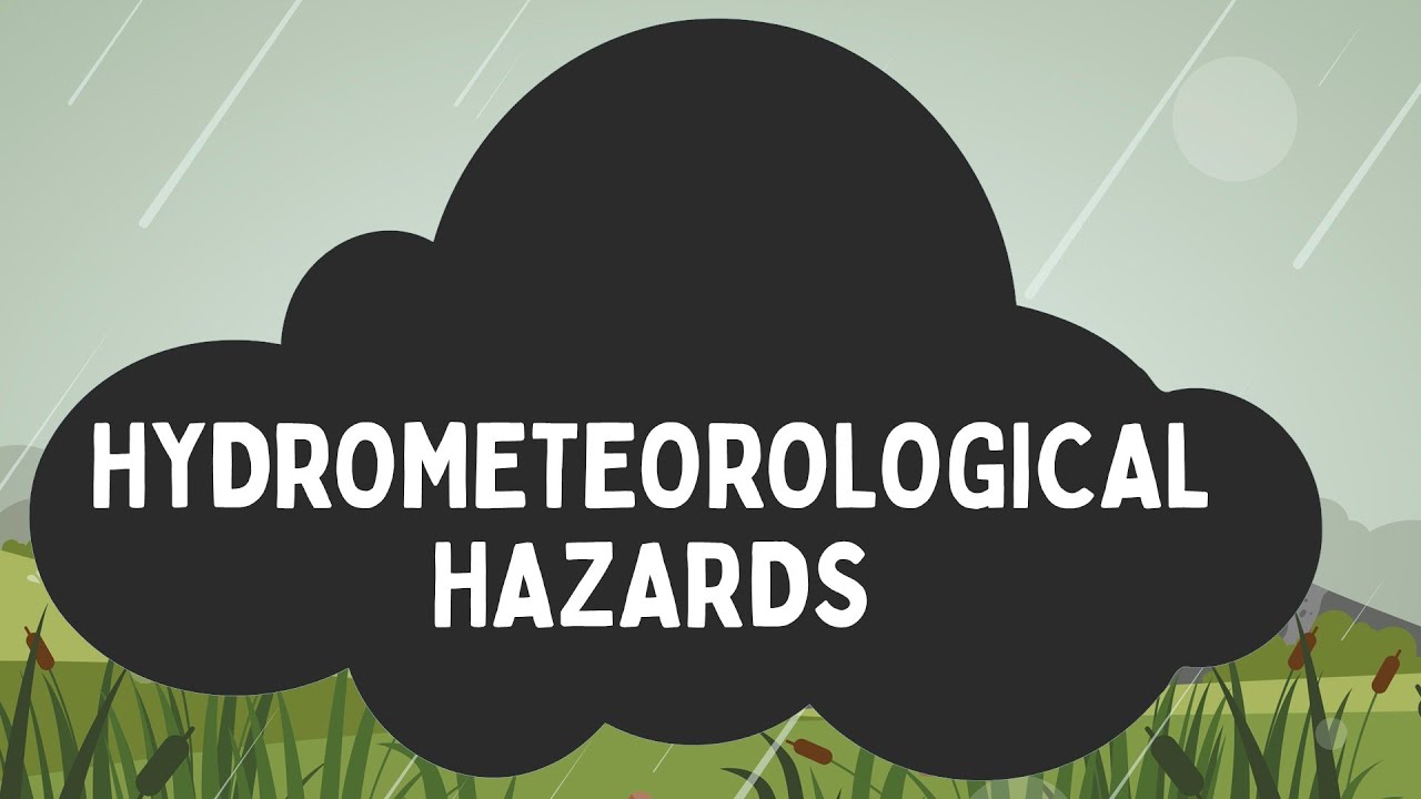 LESSON 4  HYDROMETEOROLOGICAL HAZARDS