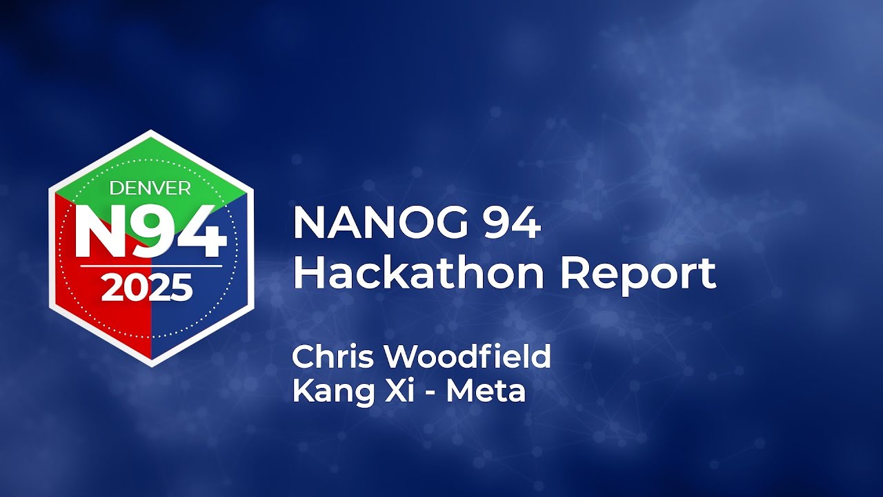 NANOG 94 Hackathon Report