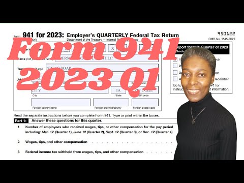 How to Fill out Form 941 for 2023 Q1 4 2 23