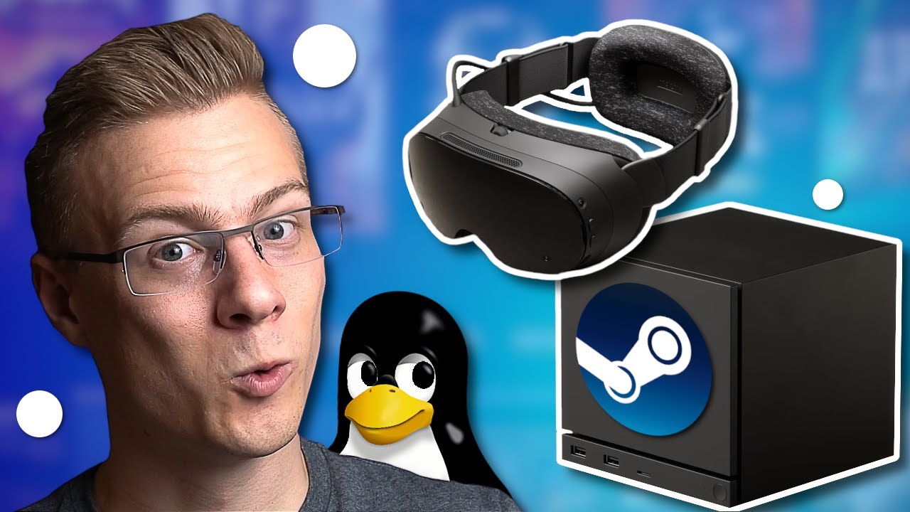 Valve Is Pushing Linux Further Than Ever ...