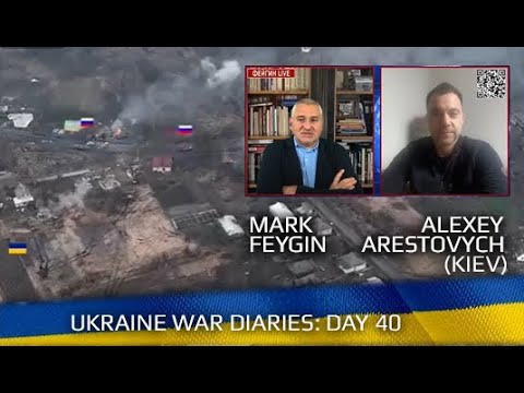 War Day 40 :: war chronicles with Advisor to Ukraine President, Intel Officer, Alexey Arestovych