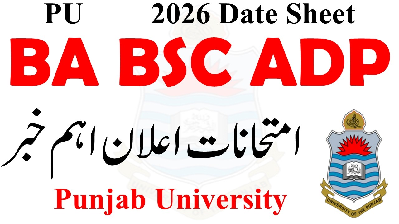 BA BSC ADP Exams 202 PU | ADP Date Sheet 2026 PU | ADA ADS ADC Exams 2026 PU | BA BSC ADP Exams PU