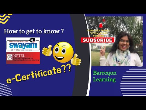 How to get to know e certificate of SWAYAM-NPTEL courses?