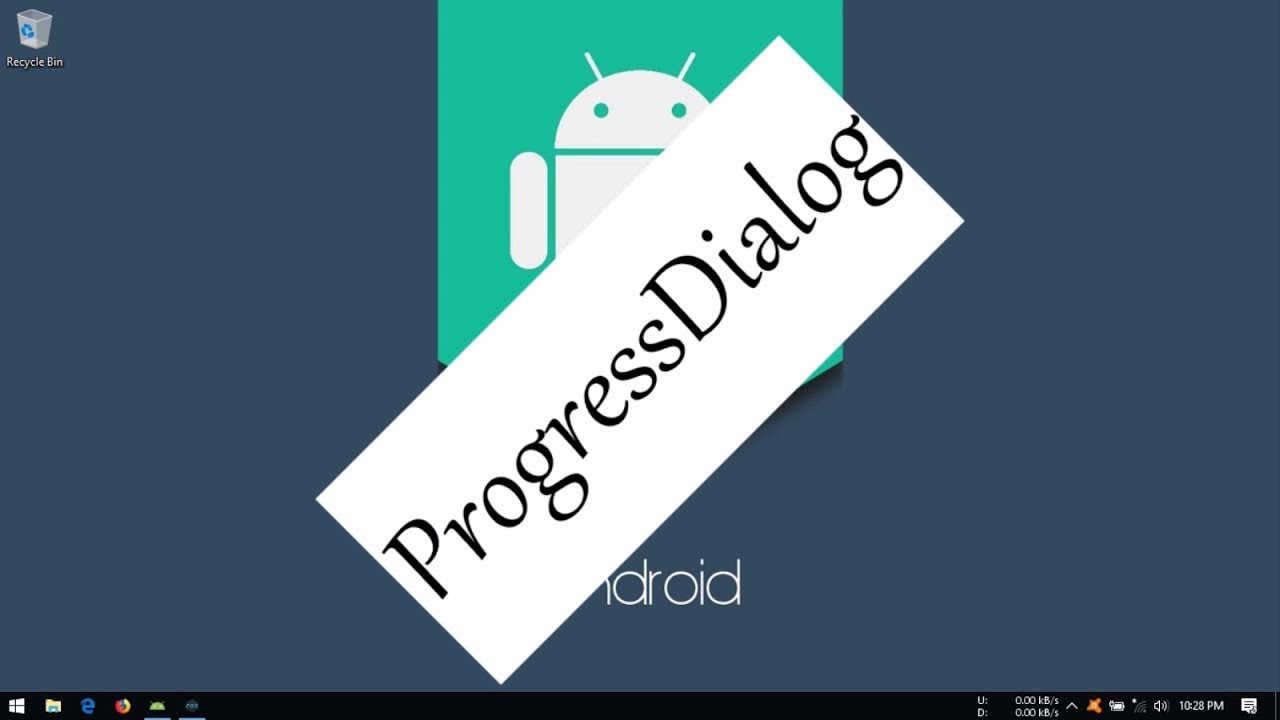 Android Tutorial (Kotlin) - 27 - ProgressDialog