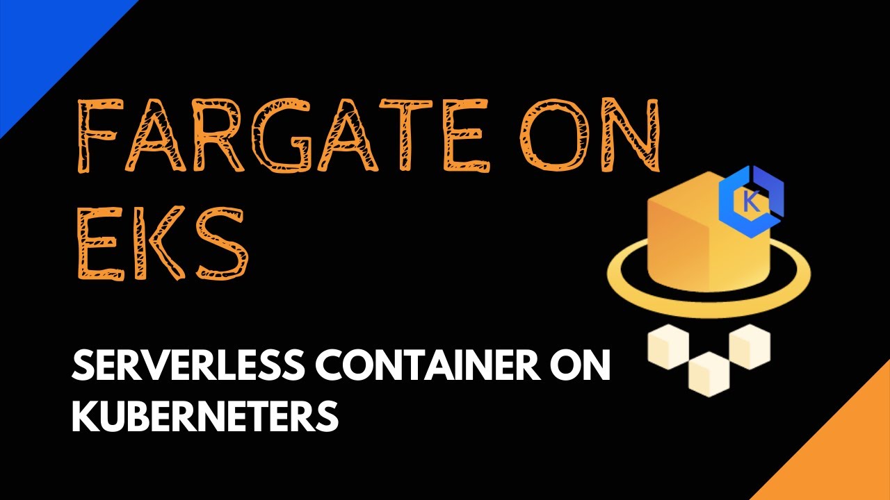 Fargate on EKS | Serverless Containers in Kubernetes | Hands-on | Tech Primers