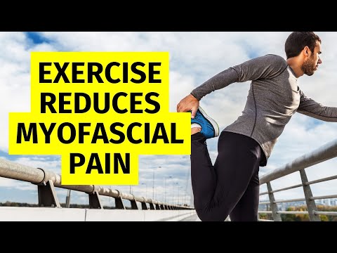I Explain How EXERCISE Reduces Myofascial Pain and Trigger Points