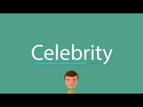 How to say Celebrity