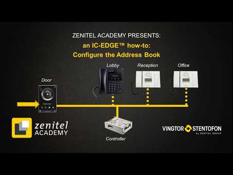 Zenitel Academy - IC-EDGE: Configure Address Book