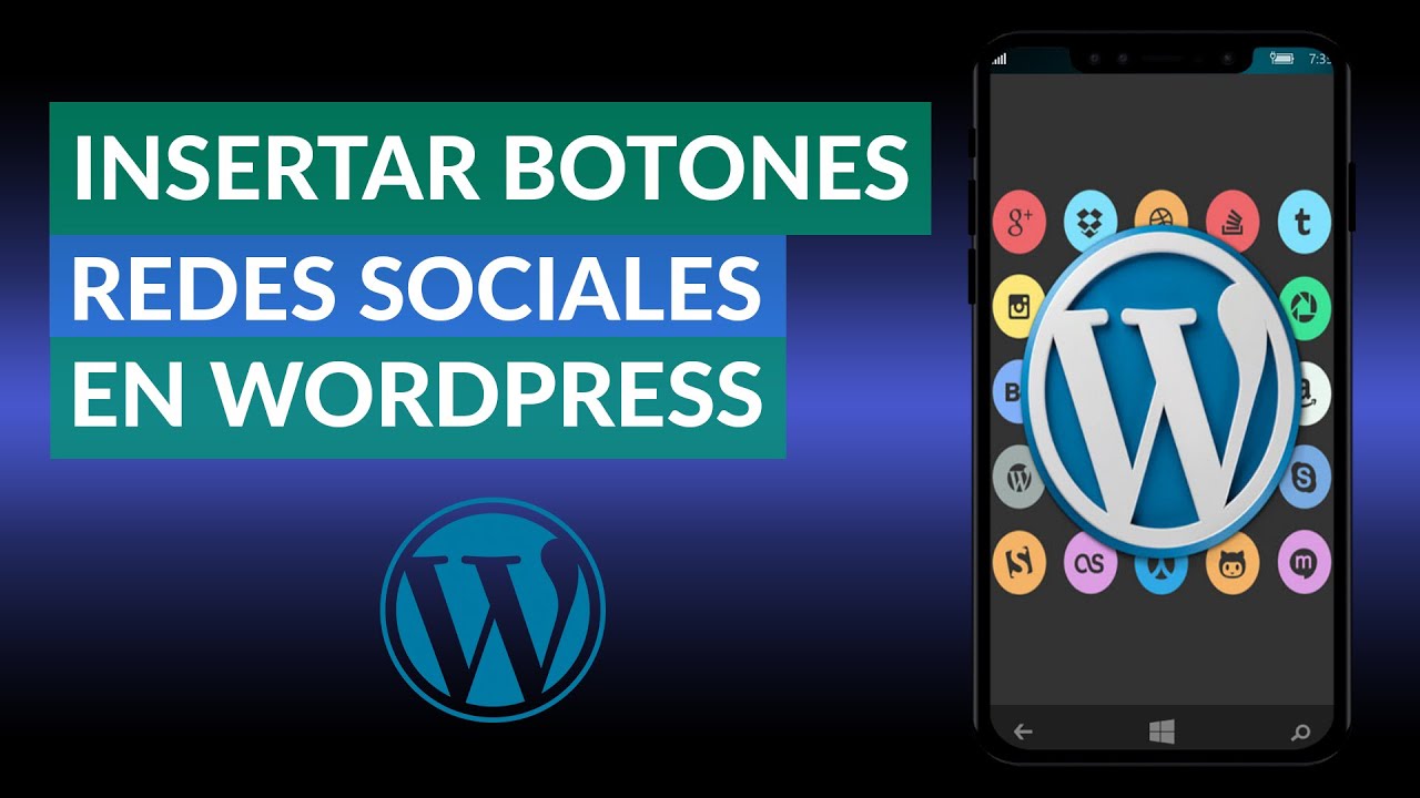 Cómo Insertar o Poner Botones de Redes Sociales en WordPress