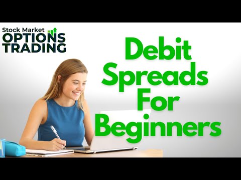 Debit Spread Options Trading For Beginners