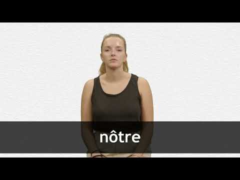 English Translation of “NÔTRE” | Collins French-English Dictionary