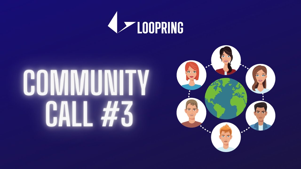 Loopring Community Call #3