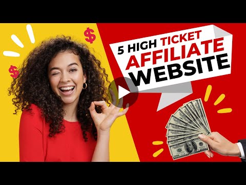 5 High Ticket Affiliate Websites 2023 |