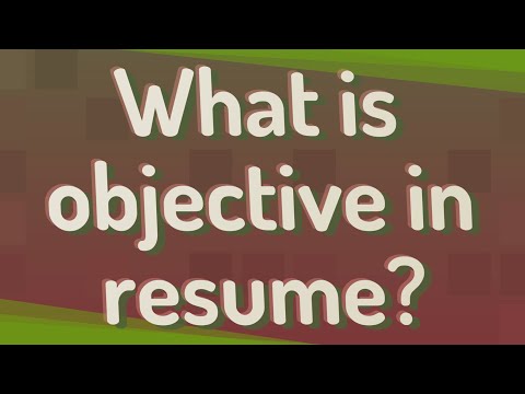 What is objective in resume?