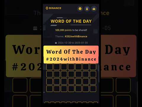 Word Of The Day Binance Today | #2024withBinance | 7 Letters Word Answers #binance7wordwodlanswer