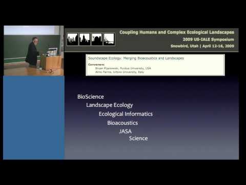 Soundscape Ecology: the new frontier in ecology - by Almo Farina - 10.06.14