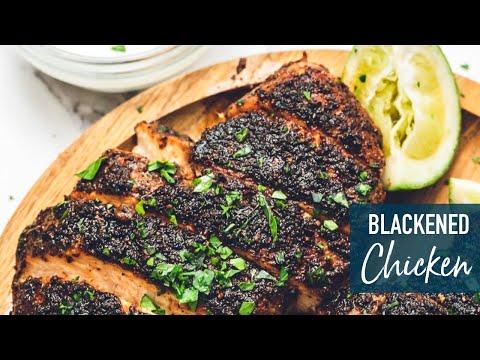 Blackened Chicken!