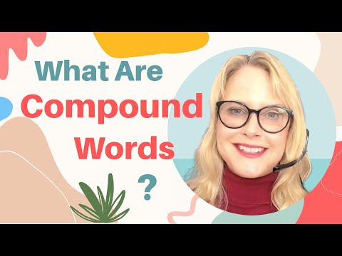 English Grammar: What Are Compound Words?