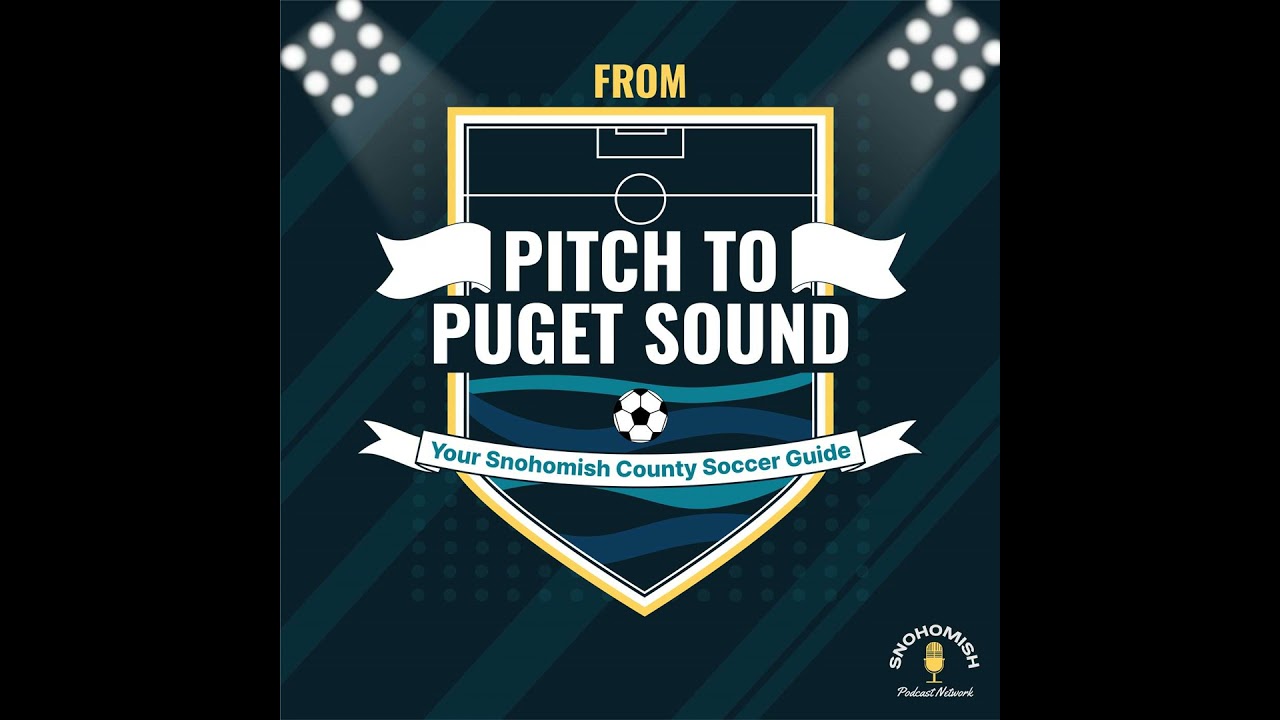 Trailer — Welcome to From Pitch to Puget Sound