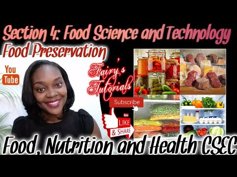 Methods of Food Preservation | Principles of Food Preservation Food Nutrition and Health CSEC.