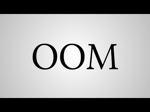 What Does "OOM" Stand For?