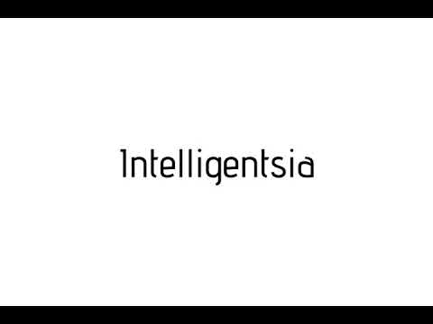 How to pronounce Intelligentsia / Intelligentsia pronunciation