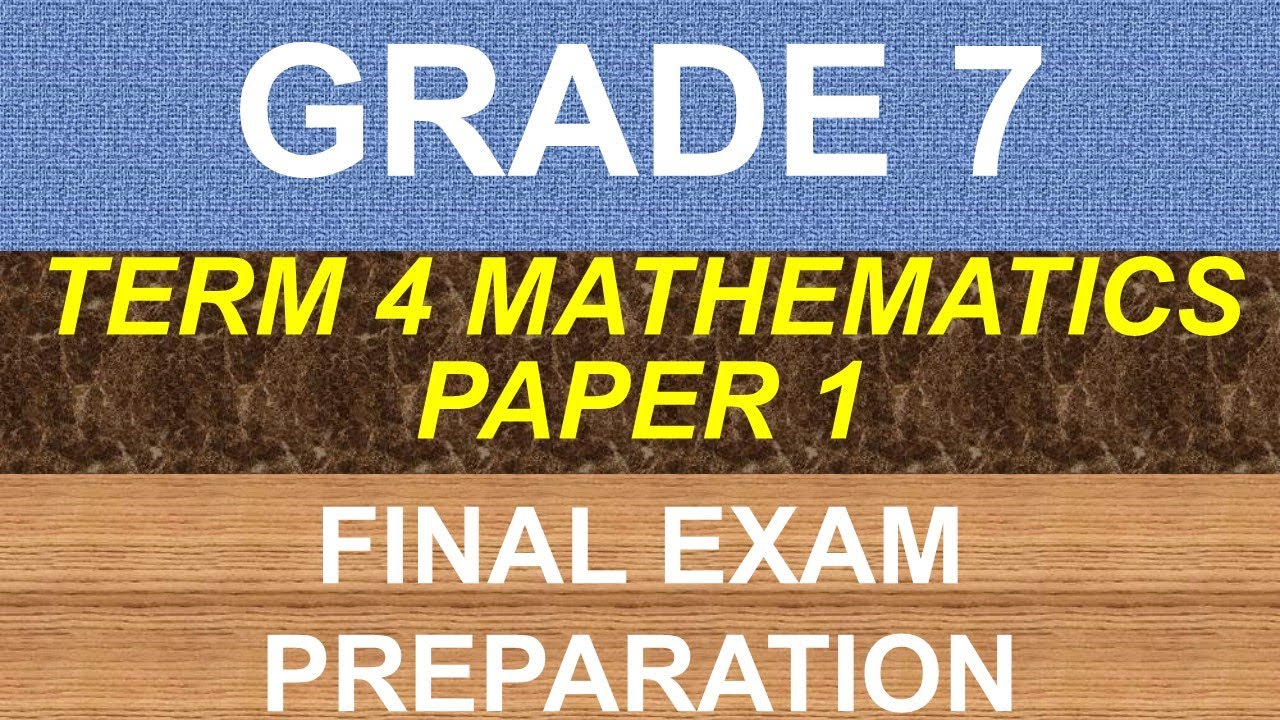 2025 MATHEMATICS GRADE 7 PAPER 1 END OF YEAR FINAL EXAM MEMO PRACTICE; PREPARATION; REVISION MATHS