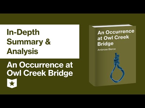 An Occurrence at Owl Creek Bridge Study Guide | Course Hero