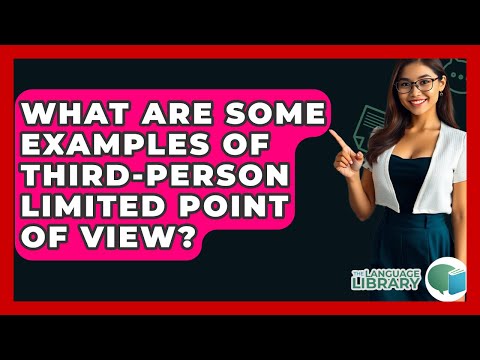 What Are Some Examples Of Third-person Limited Point Of View? - The Language Library