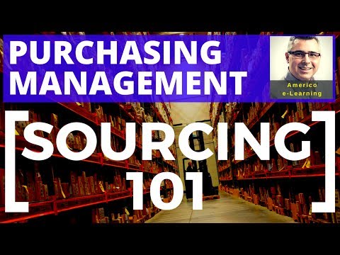 Lesson 6 - SCM Sourcing 101- Learn sourcing of materials in procurement, purchasing management