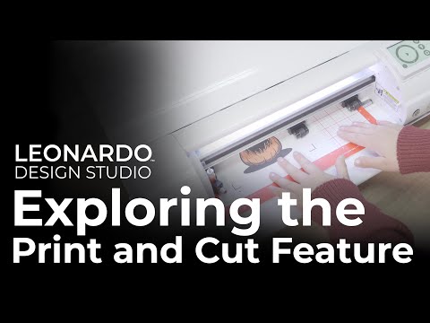 Print & Cut with Leonardo® Design Studio