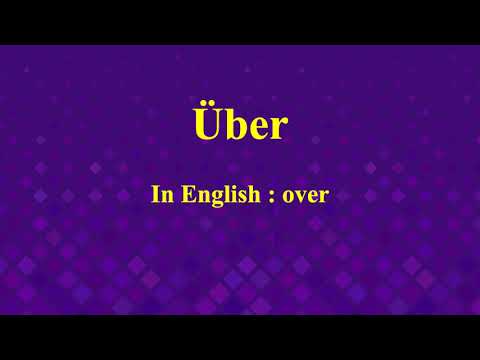 Learn how to pronounce Über in German or what is the German of over