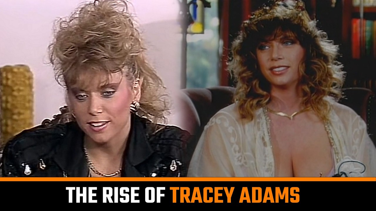 The Rise of Tracey Adams: A Classic Adult Cinema Icon