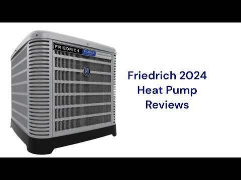 HvacRepairGuy 2024 Friedrich Brand Heat Pump Reviews