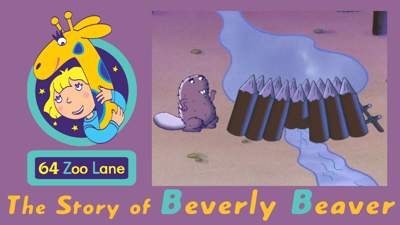64 Zoo Lane - Beverly the Beaver S01E22 HD | Cartoon for kids