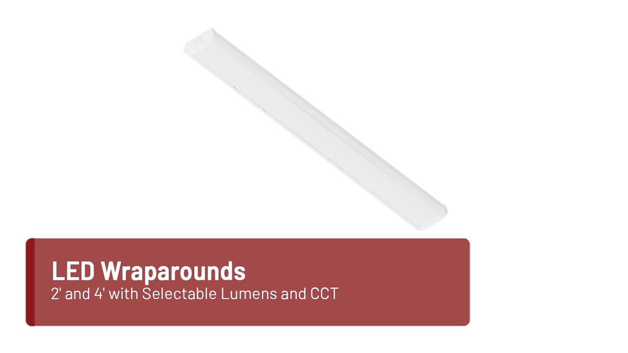 LED Wraparounds with Selectable Lumens & CCT