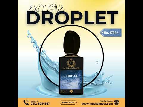 DROPLET – A Symphony of Scents Musk Al Mast – Best Perfumes & Attar in Pakistan #perfumepakistan